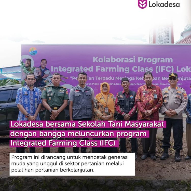 Mengenal Program Integrated Farming Class, program Lokadesa yang baru ...